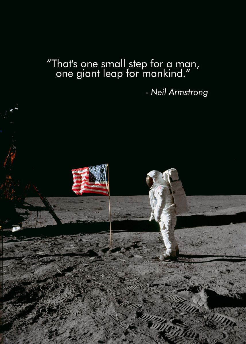 'ONE SMALL STEP' Poster, picture, metal print, paint by Atomic Chinook ...