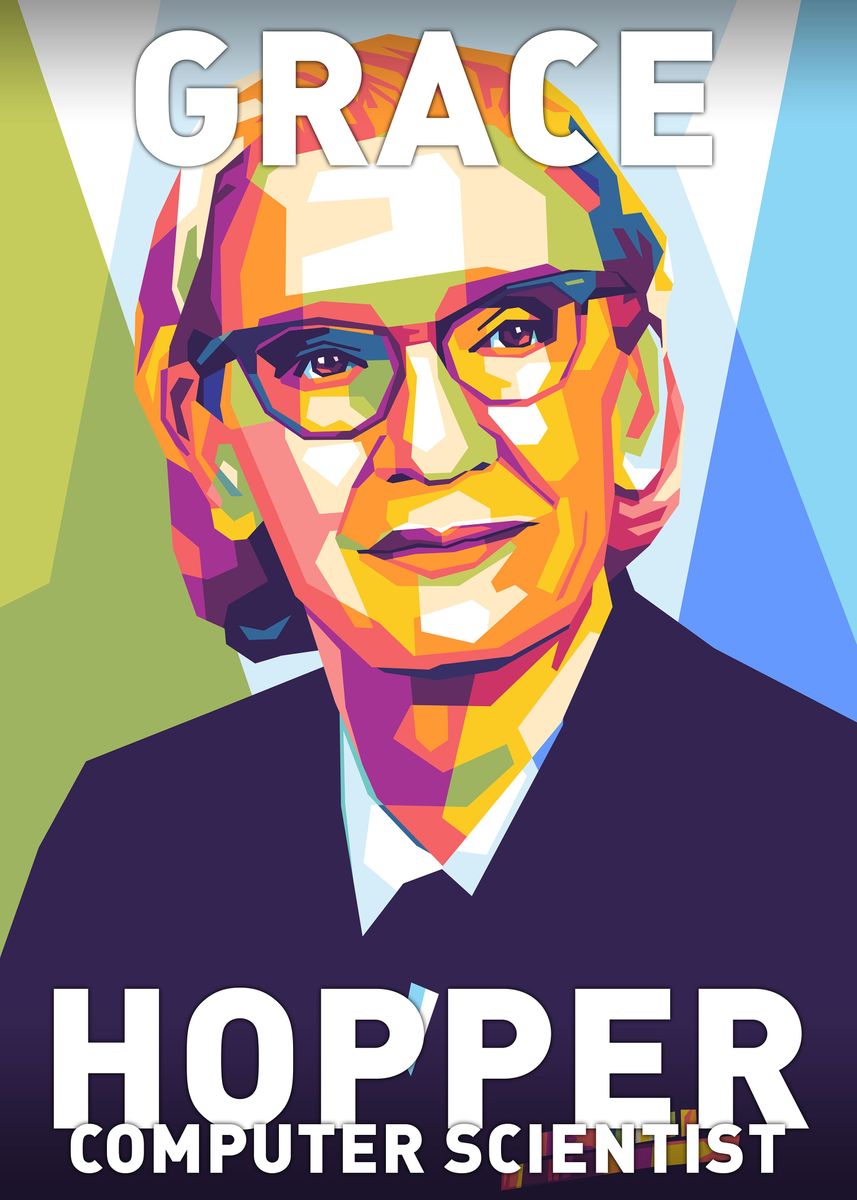 'Grace Hopper' Poster, picture, metal print, paint by Shecience | Displate