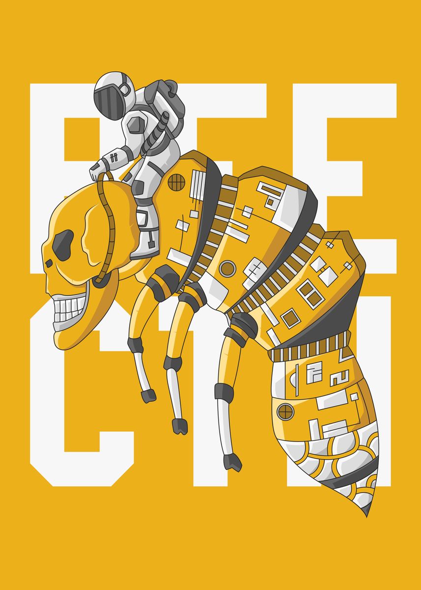 'BEETCH Bee Robot Artwork' Poster by Rizky Irawan | Displate