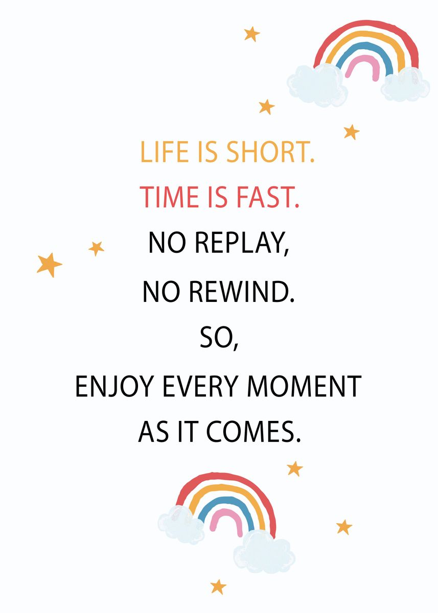 'Life Is Short' Poster, picture, metal print, paint by Neon Moon | Displate
