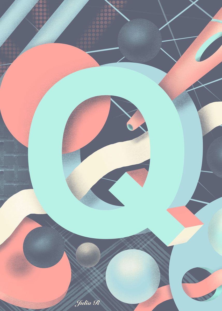'Letter Q' Poster, picture, metal print, paint by Julia Rudens | Displate