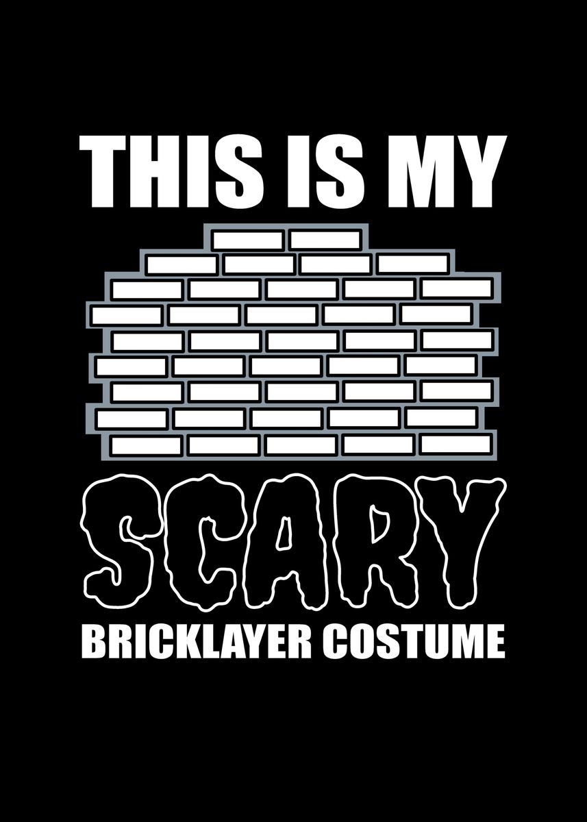 'Halloween Bricklayer' Poster, picture, metal print, paint by Fabian El ...