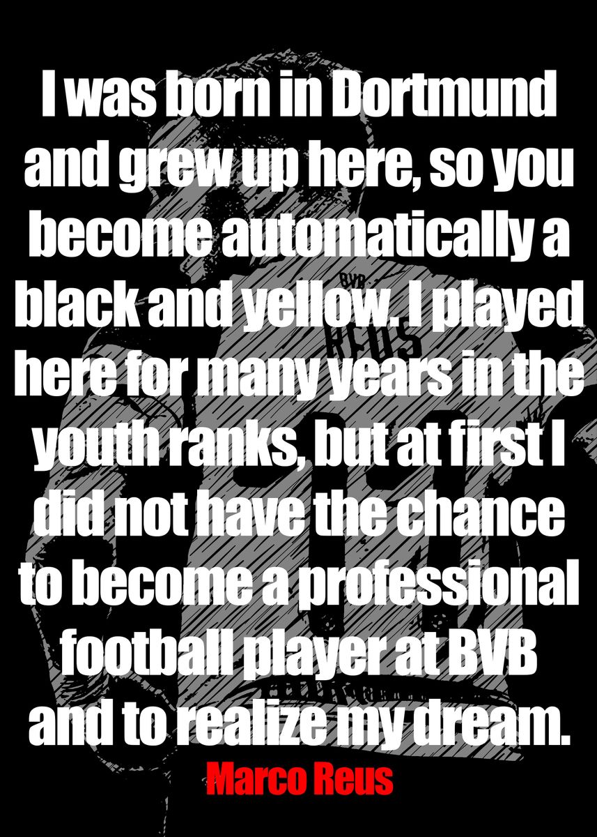 'Marco Reus Quotes' Poster, picture, metal print, paint by Faqih Art ...