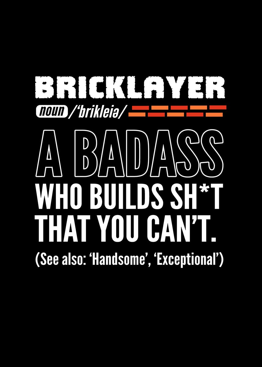 'Bricklayer Definition' Poster by Fabian El Matador | Displate