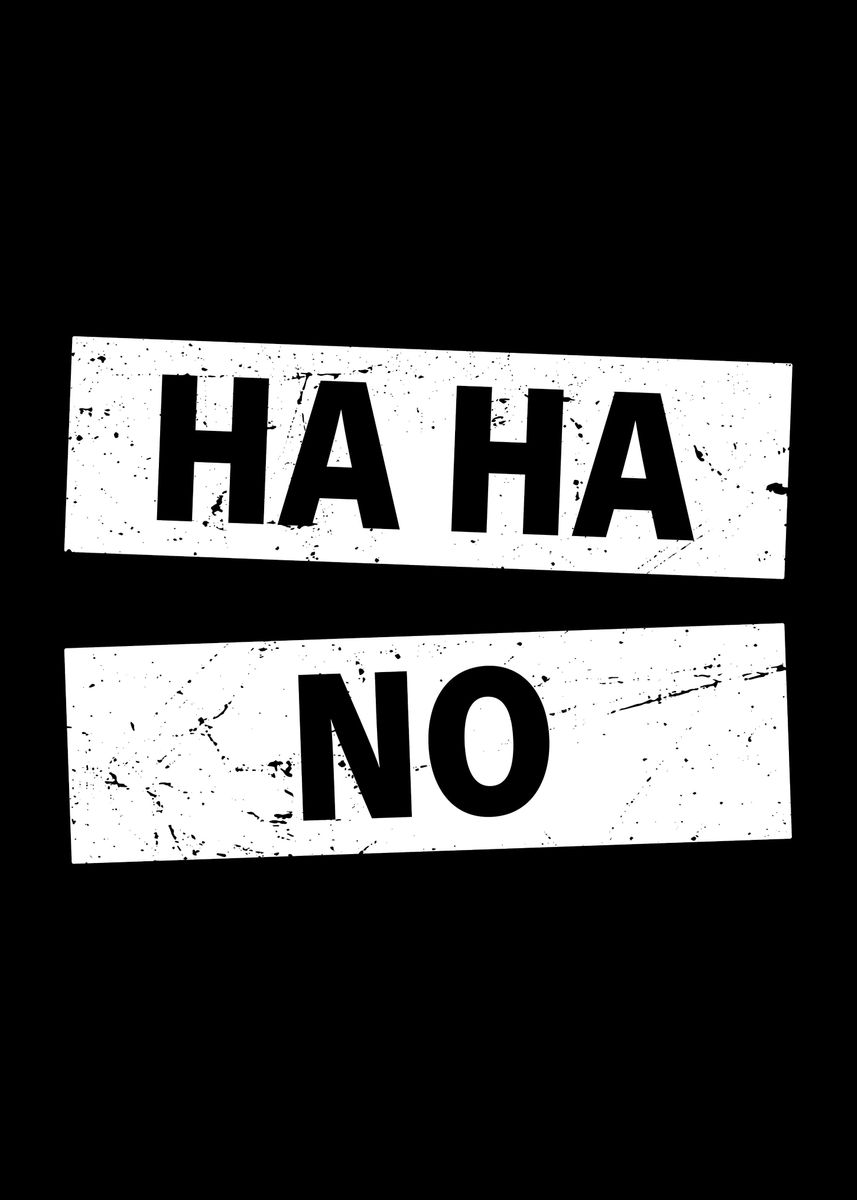 'Ha Ha No Cute Sloth' Poster by EDventures | Displate