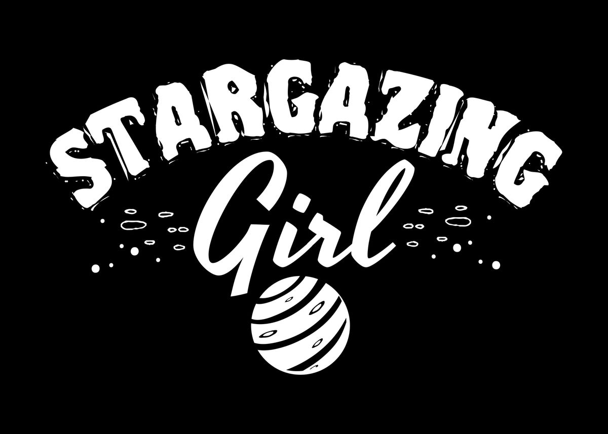 'Stargazing Girl Astronomy' Poster by DesignatedDesigner | Displate