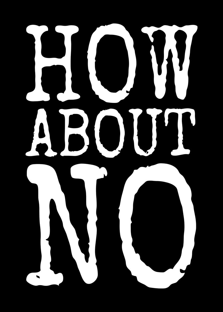 'How About No Sloth' Poster by EDventures | Displate