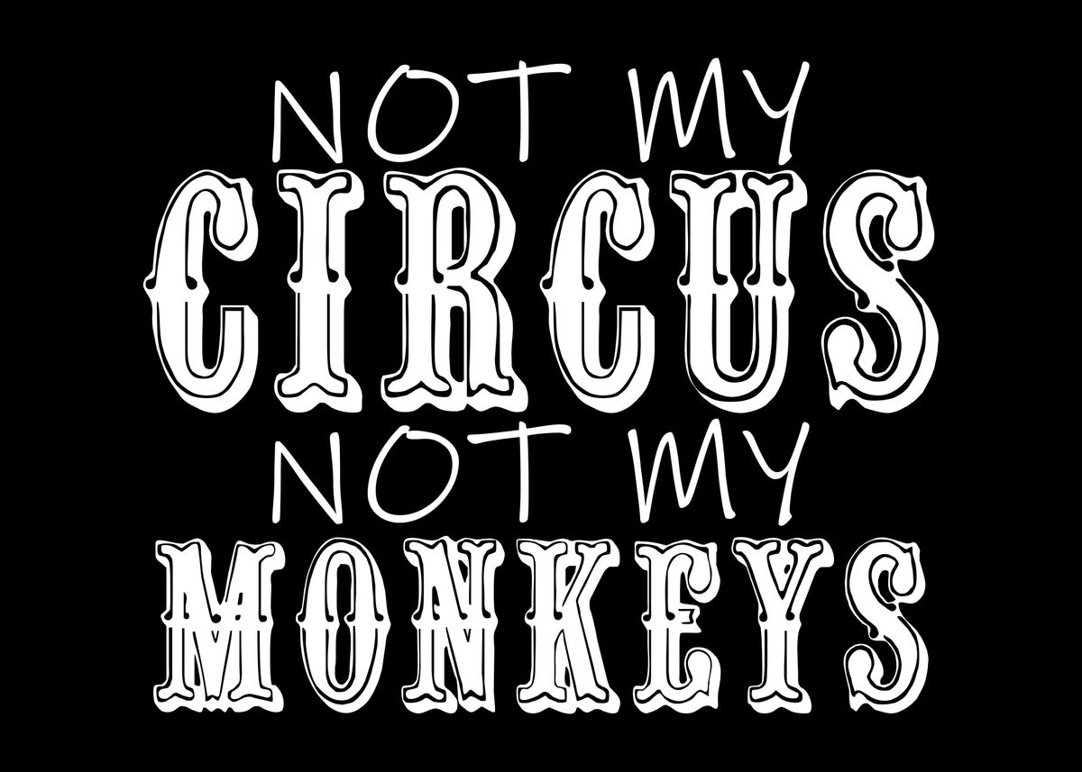 'Circus Joke Saying Acro' Poster by DesignatedDesigner | Displate