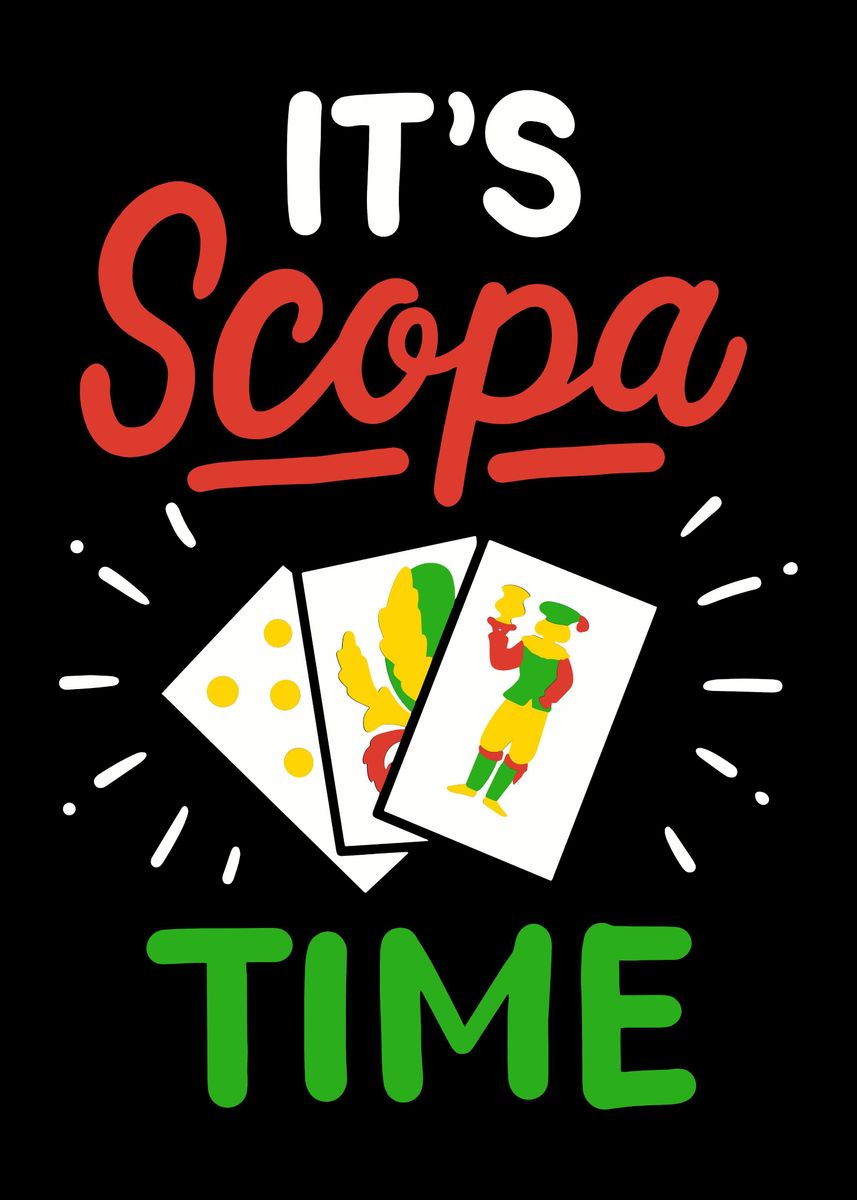 'Its Scopa Time Italy' Poster, picture, metal print, paint by ...