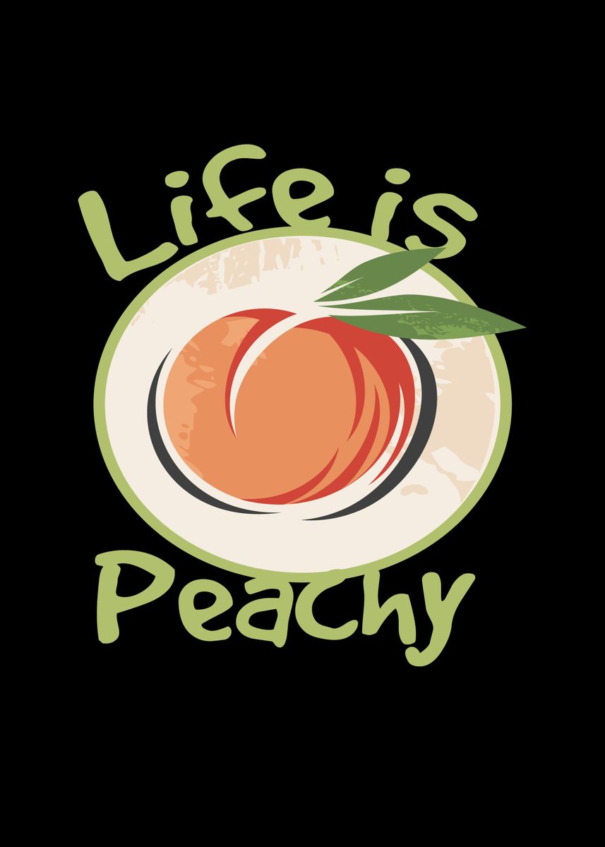 'Life Is Peachy Fruit' Poster, picture, metal print, paint by Mooon ...