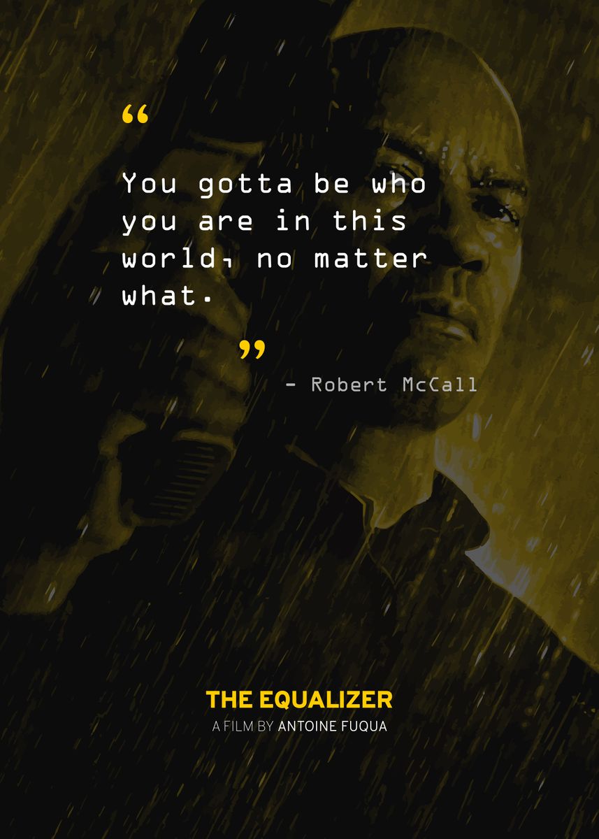 'The Equalizer' Poster, picture, metal print, paint by Quoteey | Displate