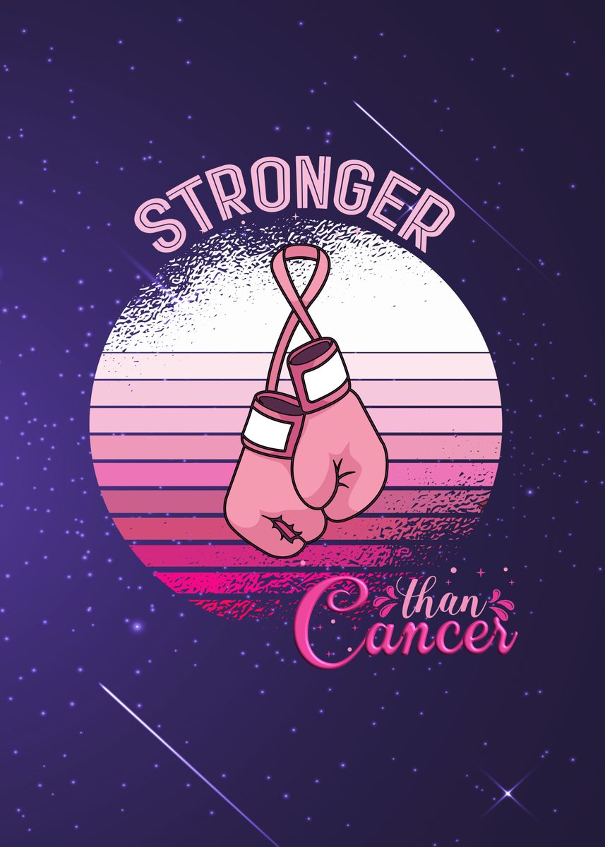 'Stronger than Cancer ' Poster by Brummkatze | Displate