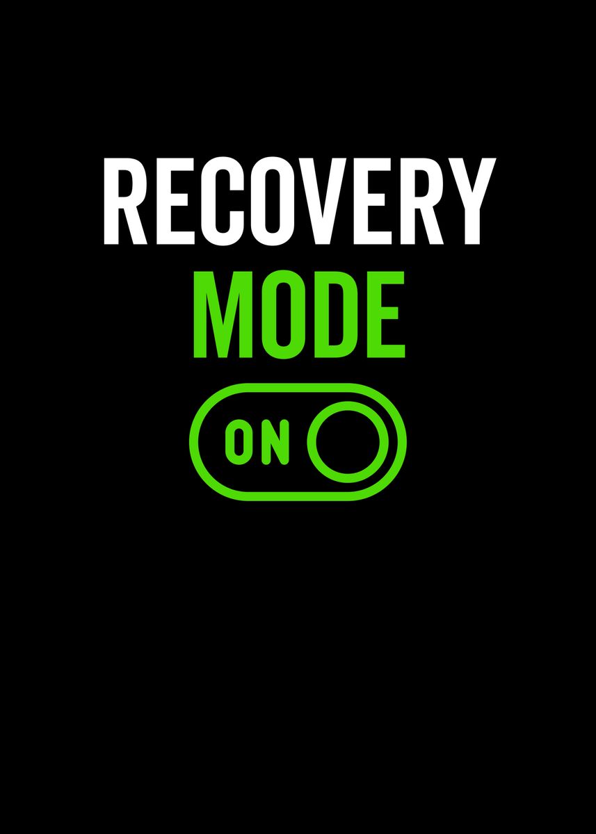 'Recovery Mode On' Poster by Francois Ringuette | Displate