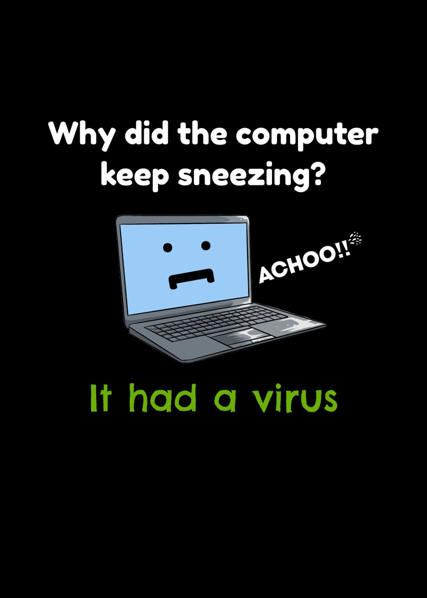 'Sneezing Computer PC Joke' Poster by Youwantit | Displate