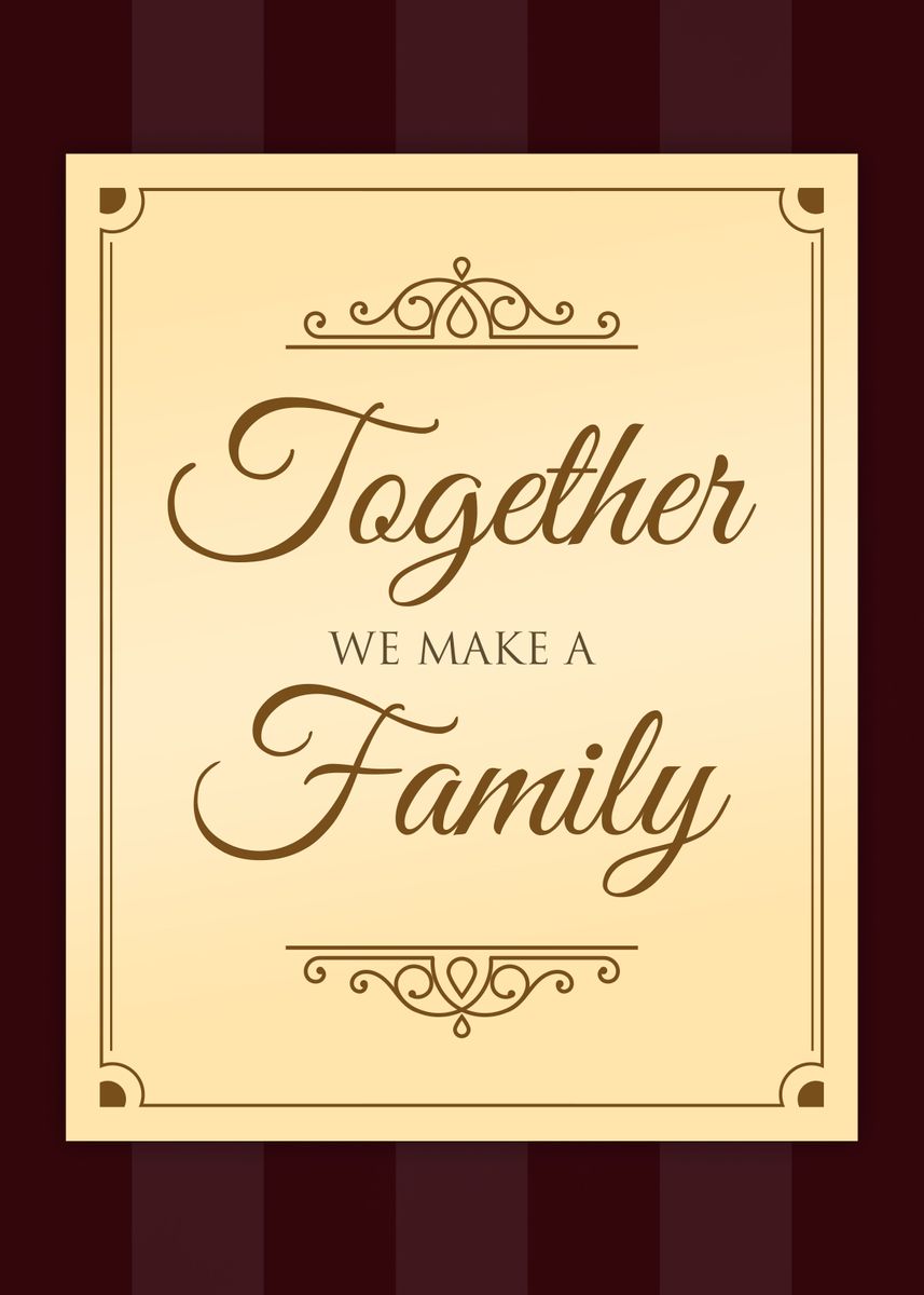'Together We Make Family 2' Poster, picture, metal print, paint by ...