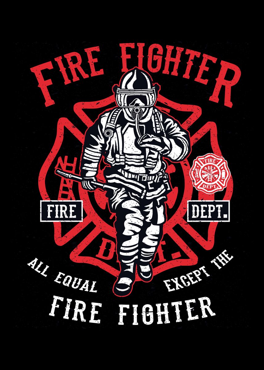 'Fire Fighter' Poster by thetshirtshop2020 | Displate
