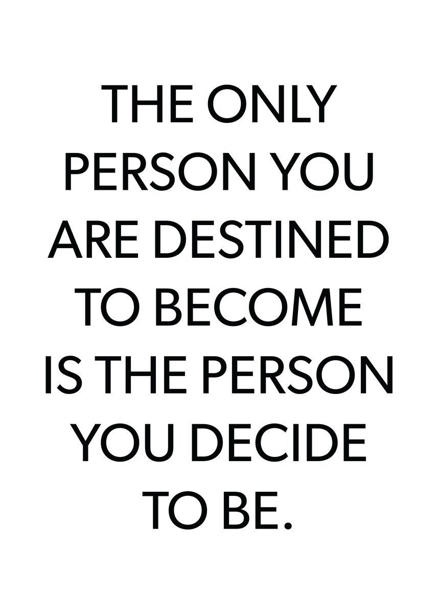 'You Decide Your Destiny' Poster by CHAN | Displate