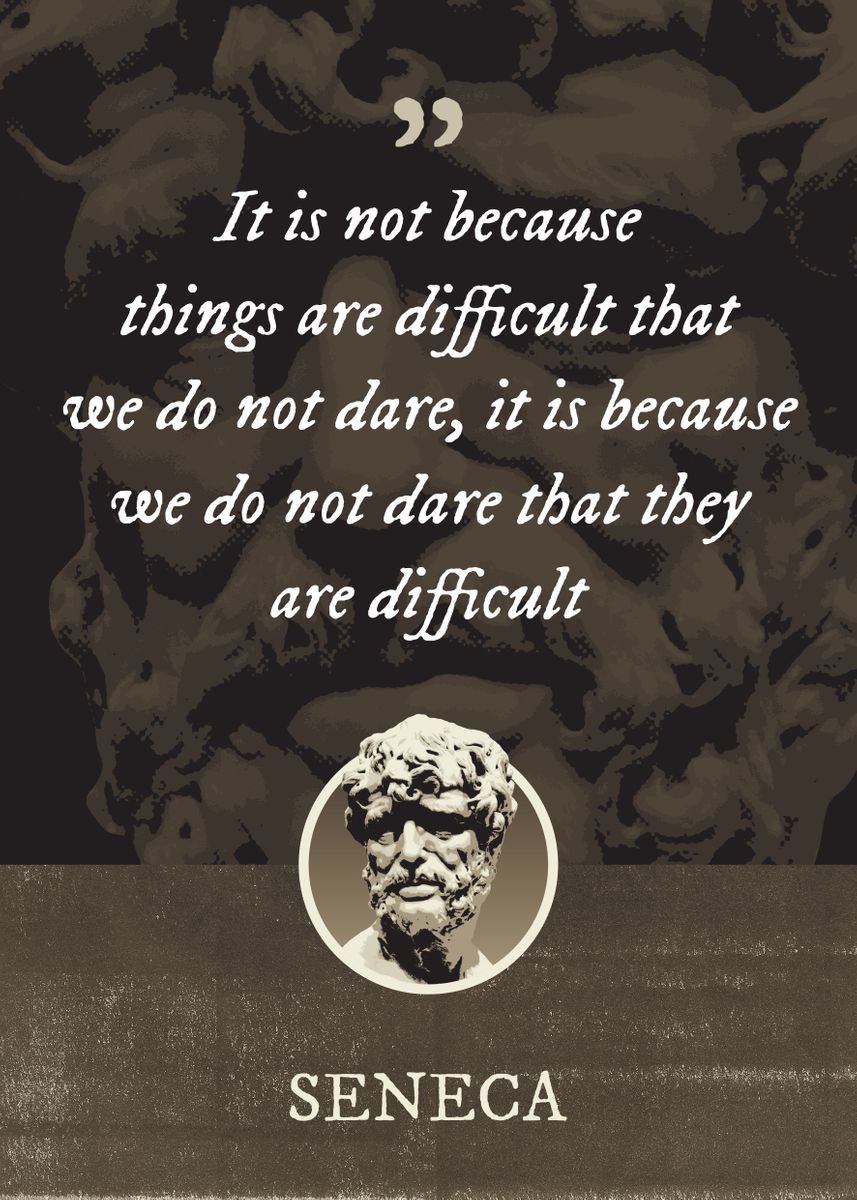 'It is not because things' Poster, picture, metal print, paint by ...