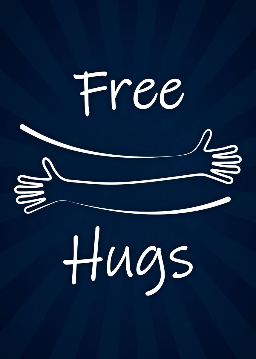 'Free Hugs Friendly Hug' Poster by 84PixelDesign | Displate