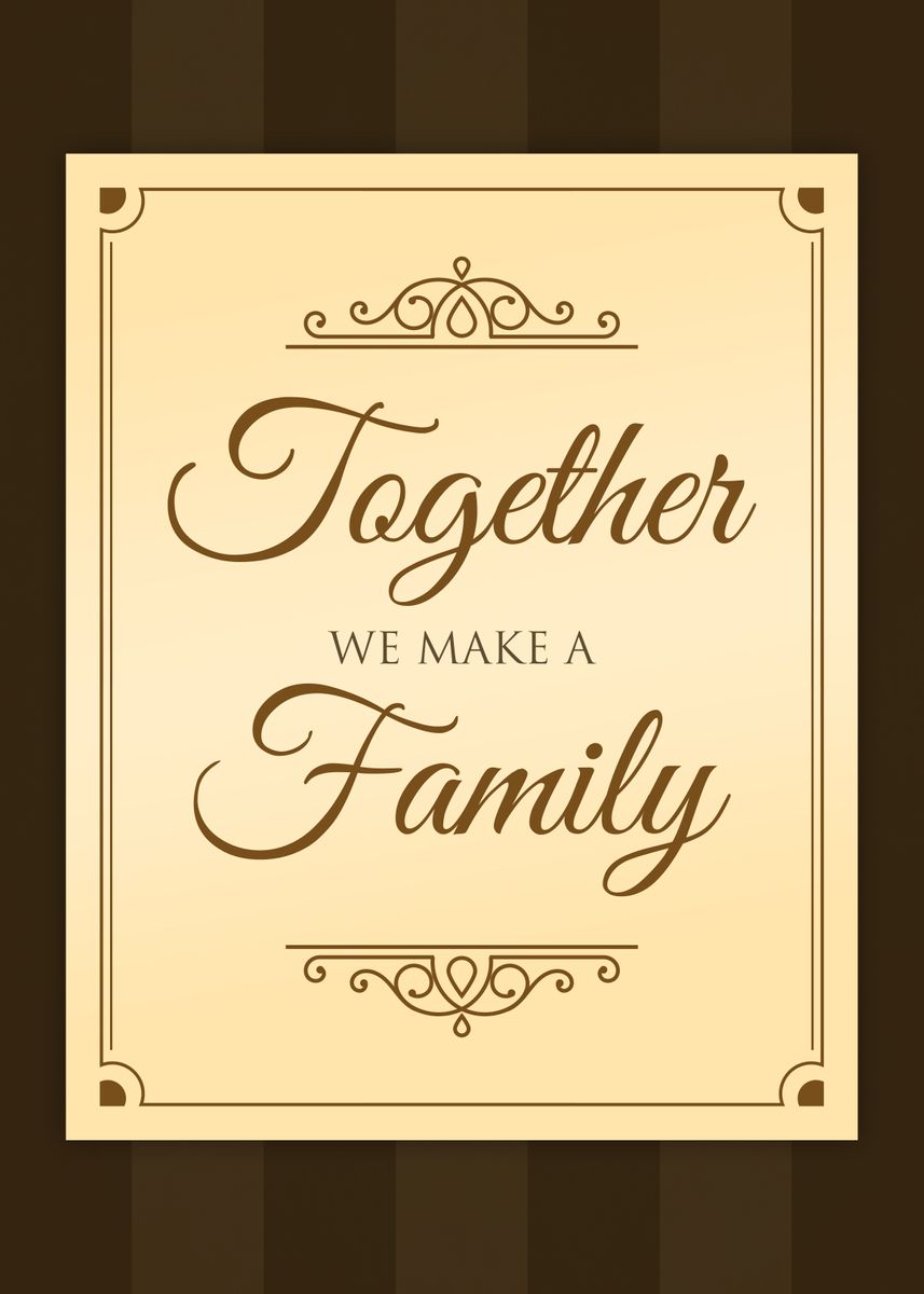 'Together We Make Family 1' Poster, picture, metal print, paint by ...