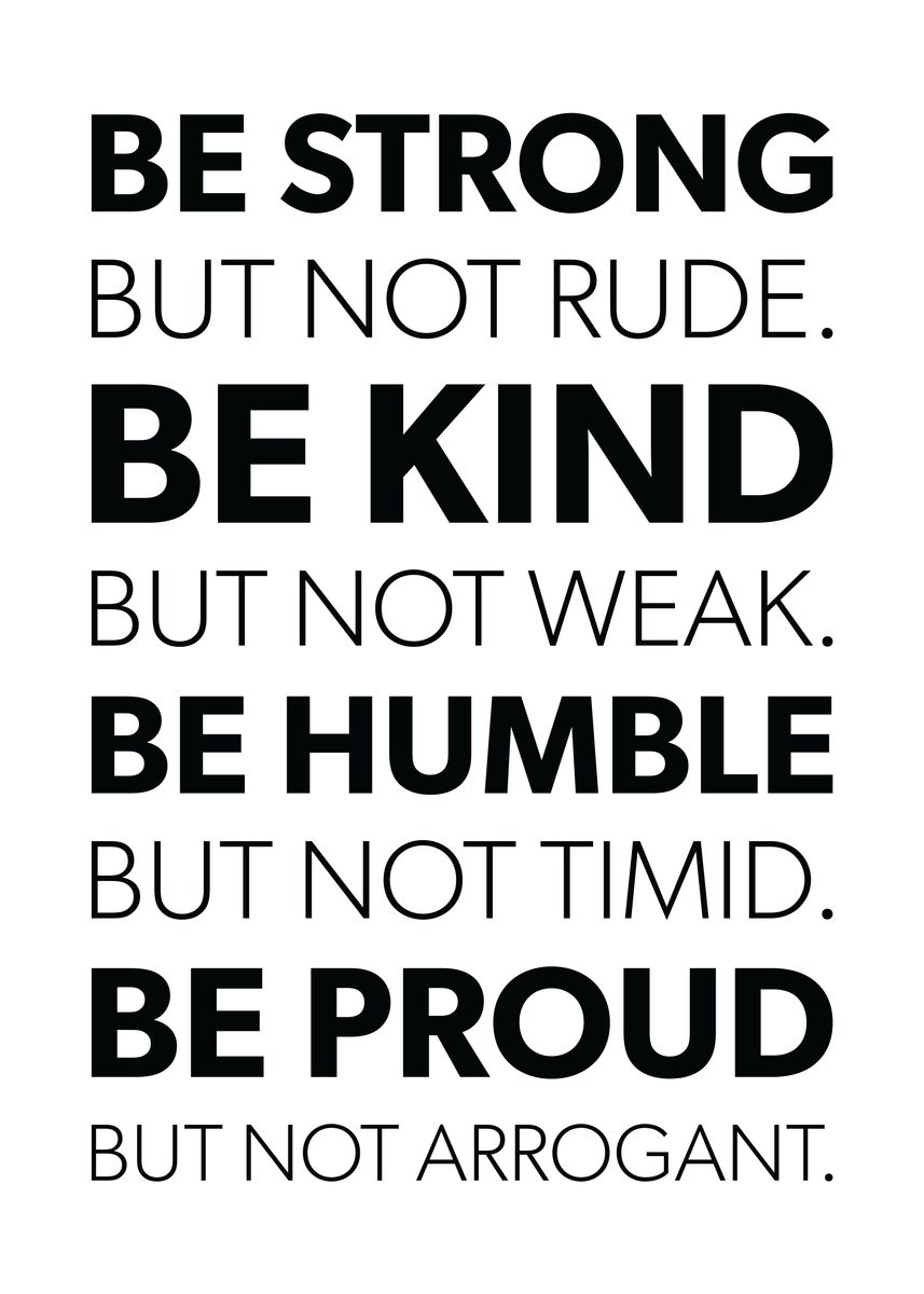 'Be Strong But Not Rude' Poster by CHAN | Displate