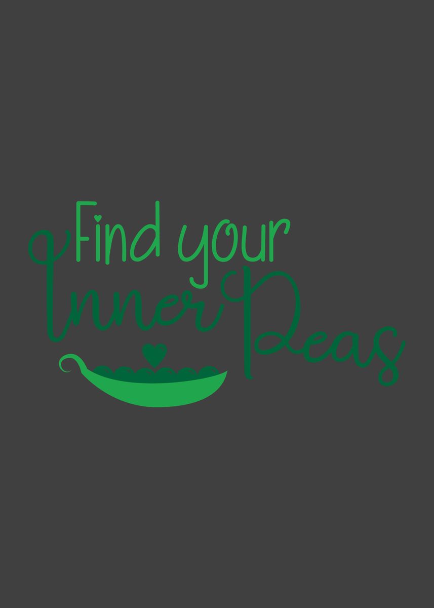 'Vegan Find Your Inner Peas' Poster, picture, metal print, paint by ...