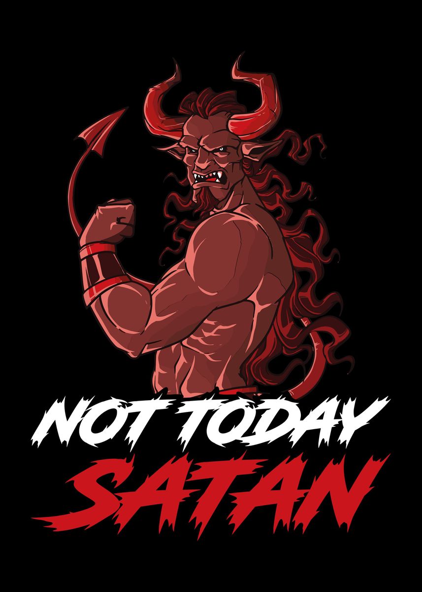 'Not Today Satan' Poster by CatRobot | Displate