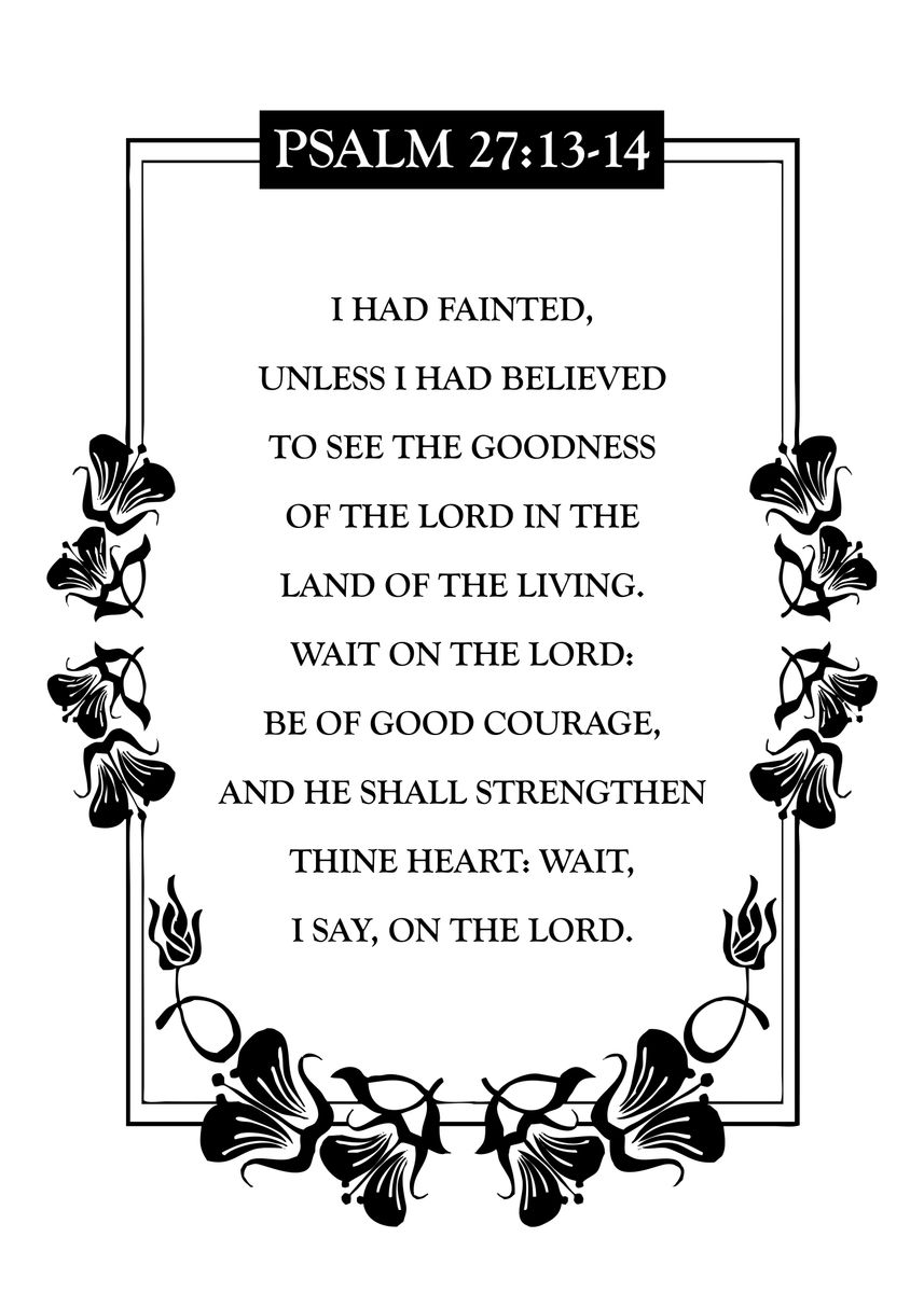 'Psalm 27 13 14' Poster, picture, metal print, paint by ABConcepts | Displate