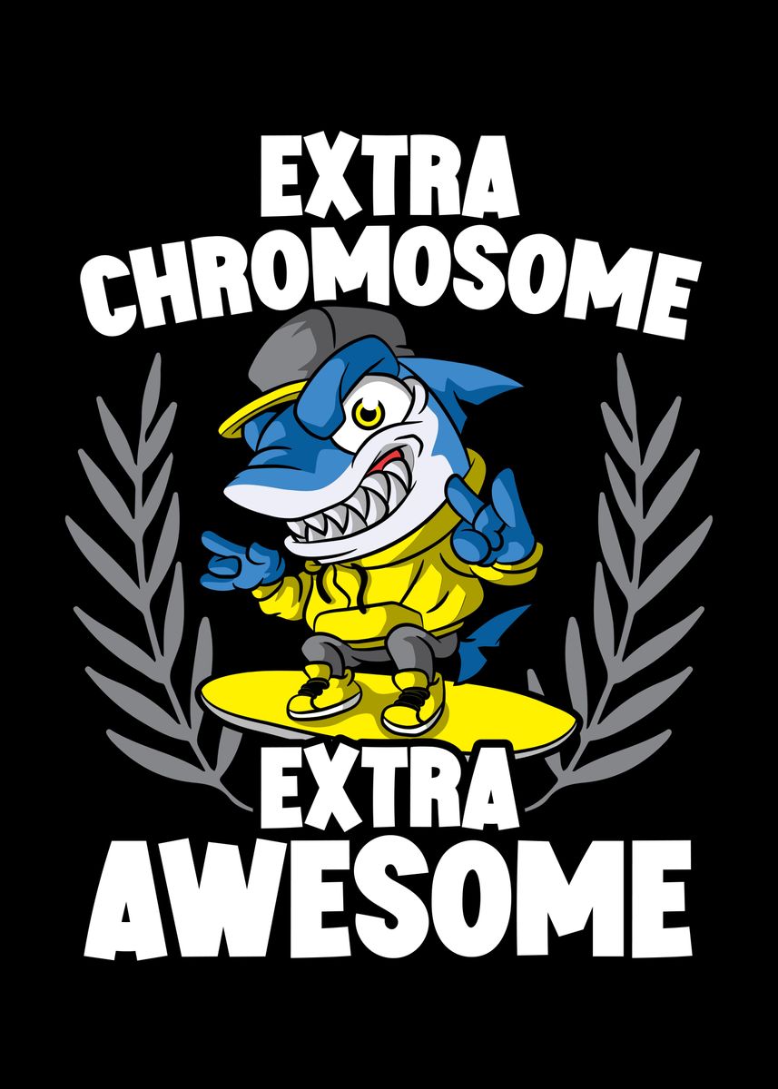 'Down Syndrome Shark' Poster by NAO | Displate