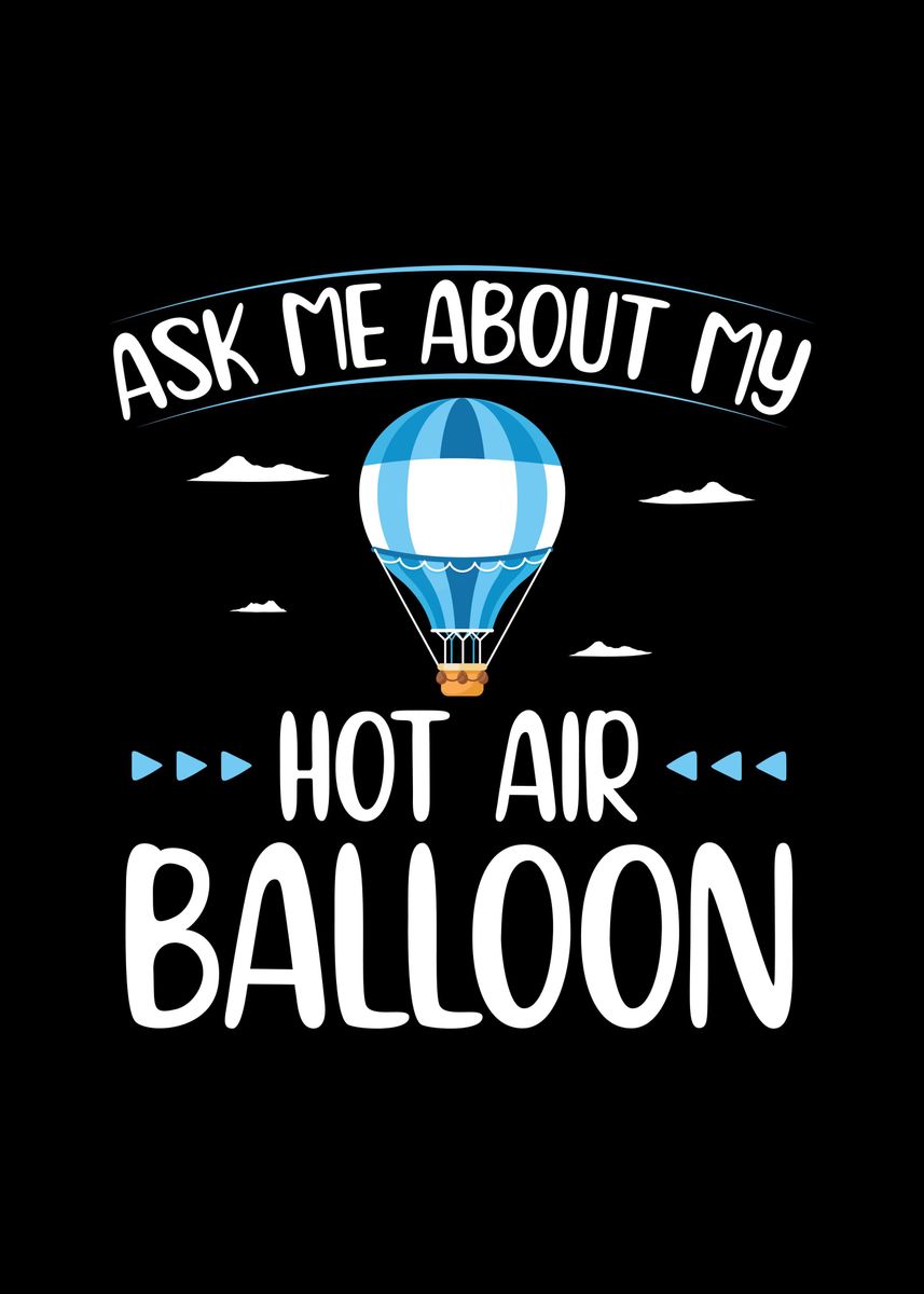 'Hot Air Balloon Lover Gift' Poster by TW Design | Displate