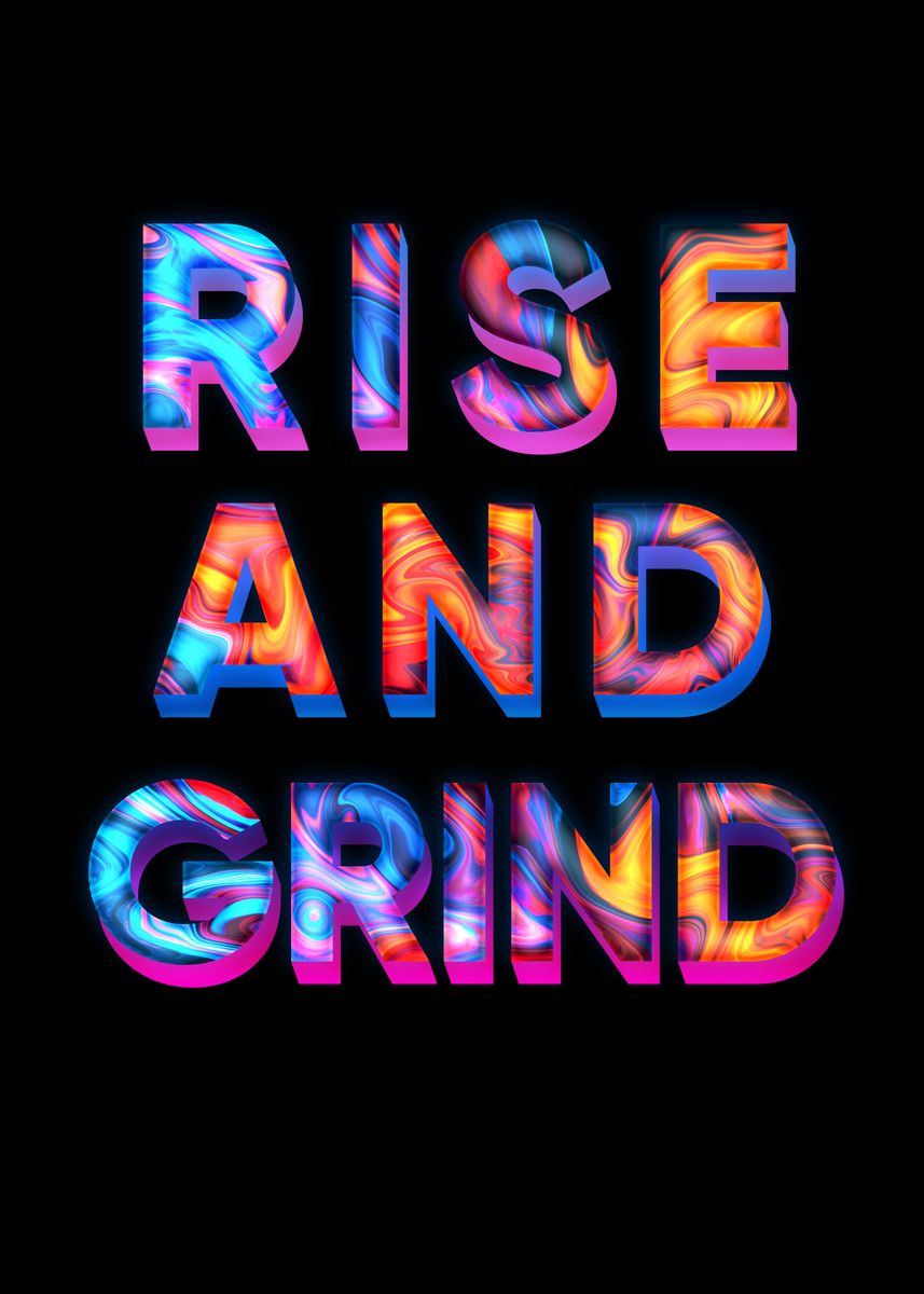 'Rise and Grind' Poster by nogar007 | Displate