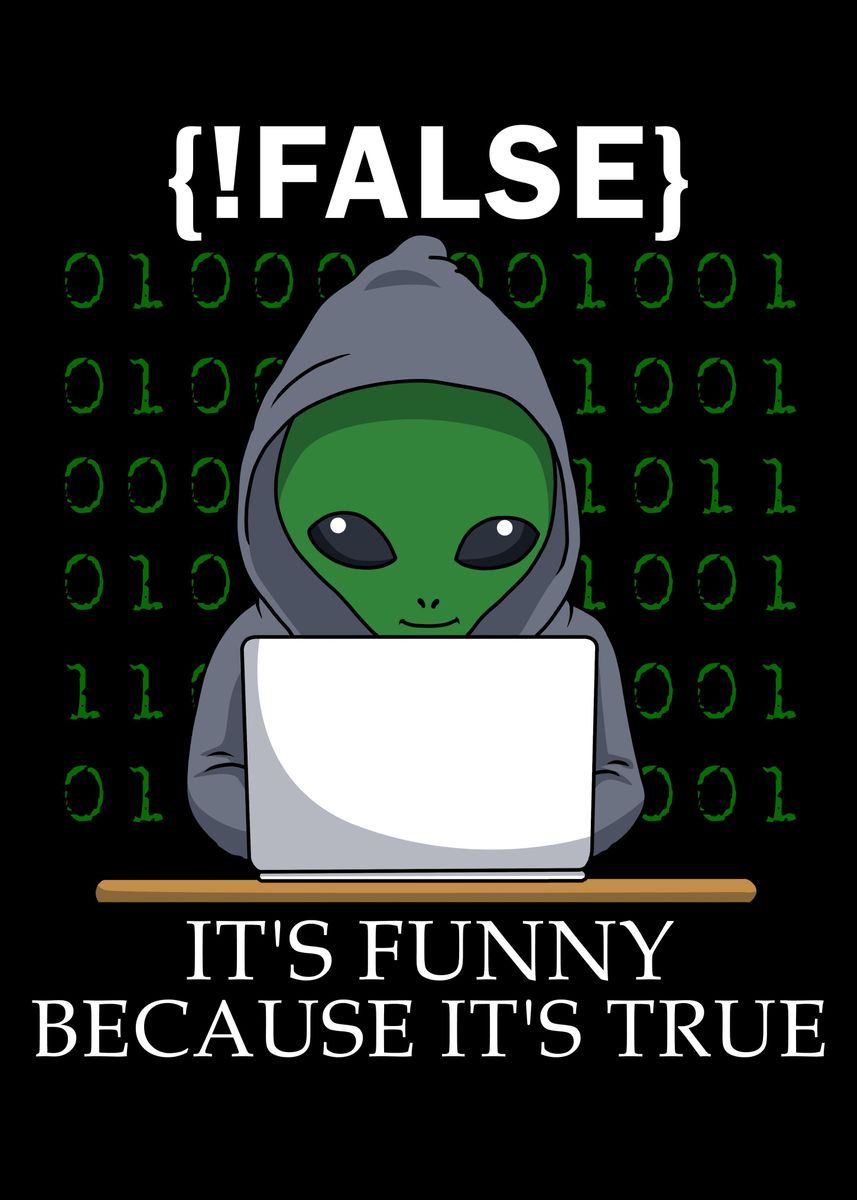 'False Its Funny Because' Poster, picture, metal print, paint by ...