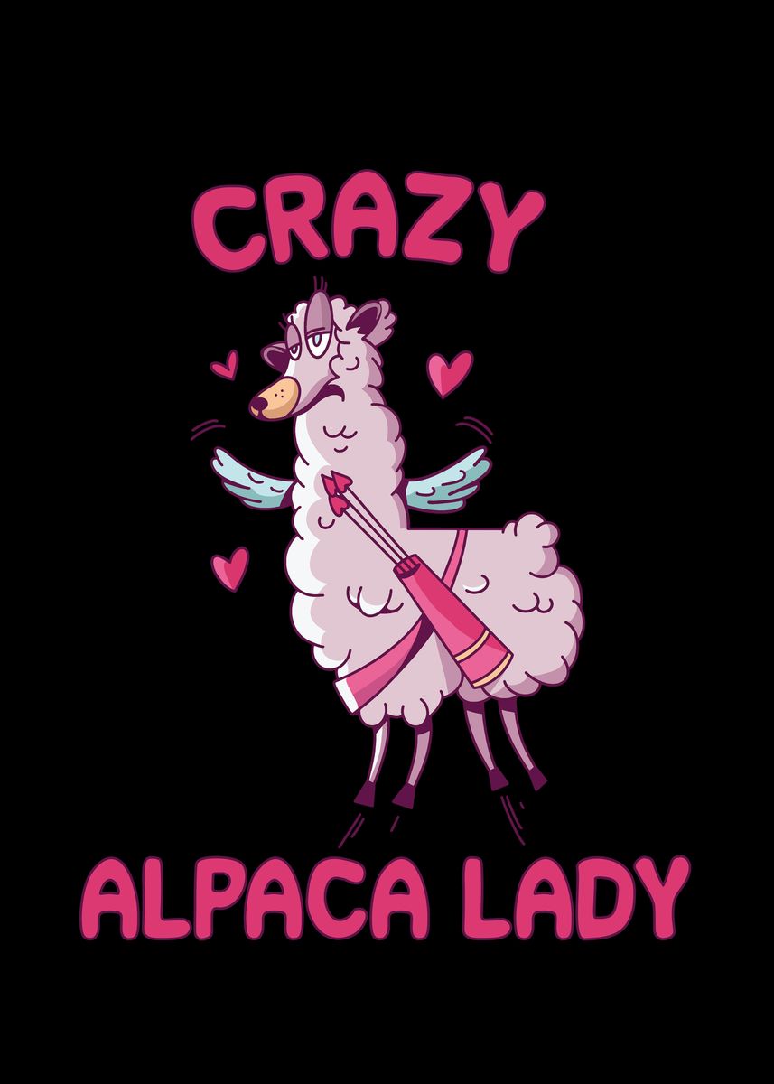 'Crazy alpaca lady' Poster, picture, metal print, paint by Lukes Pixel ...