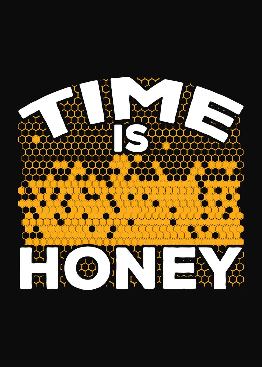 'Time Is Honey' Poster by Marcel Doll | Displate