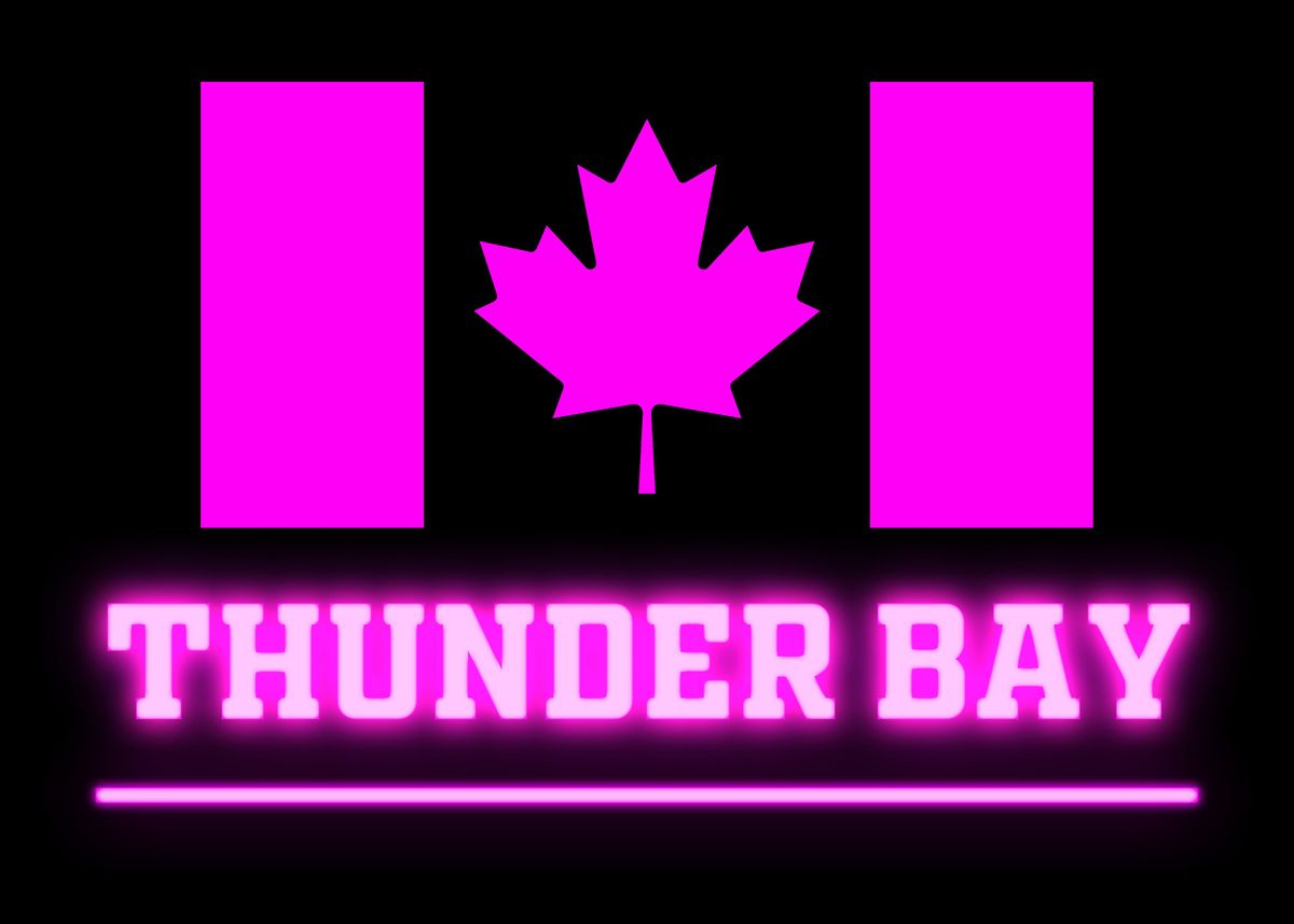 'THUNDER BAY CANADA NEON' Poster by Atomic Chinook | Displate