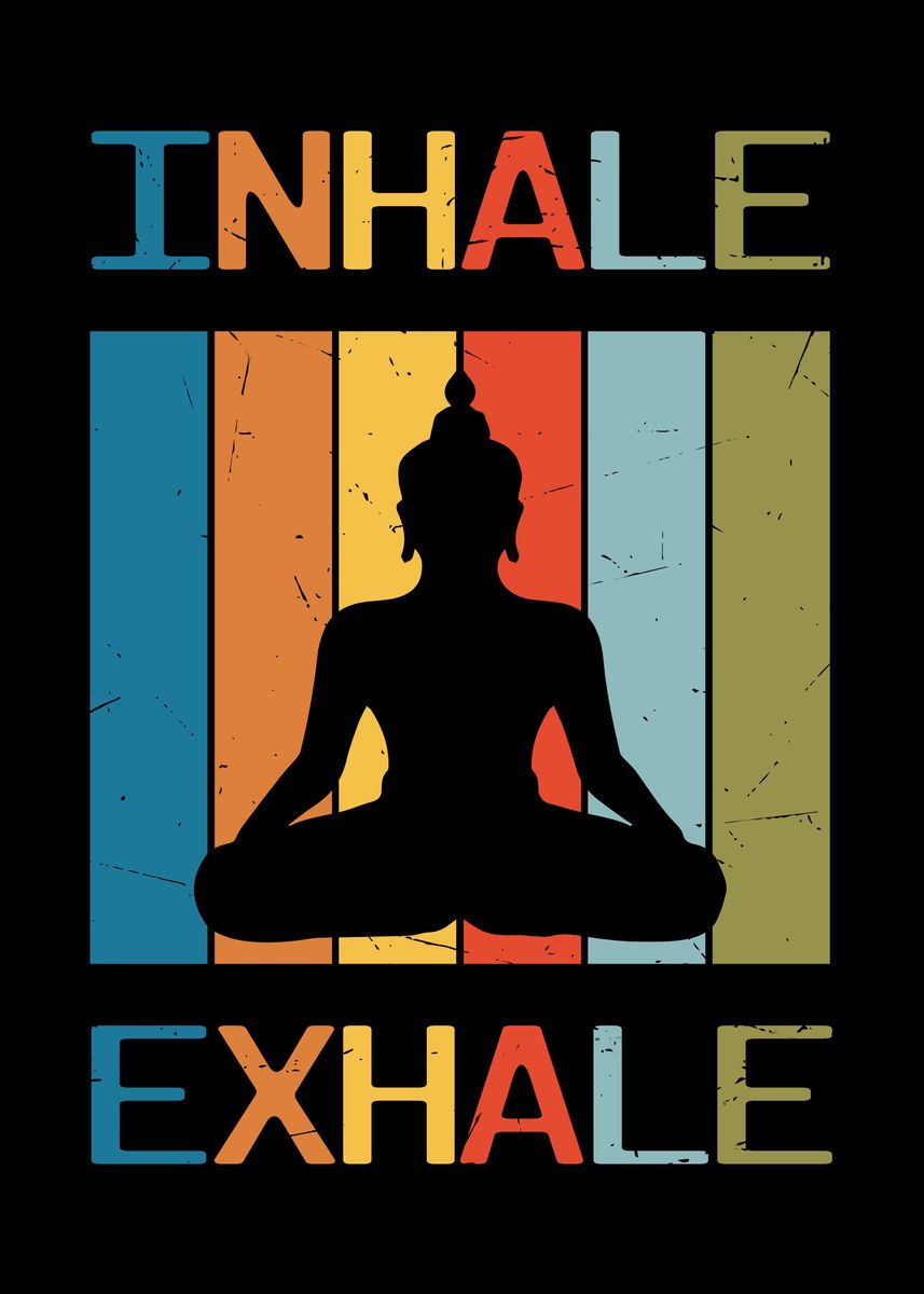 '01 Yoga inhale exhale 0' Poster, picture, metal print, paint by Daniel ...