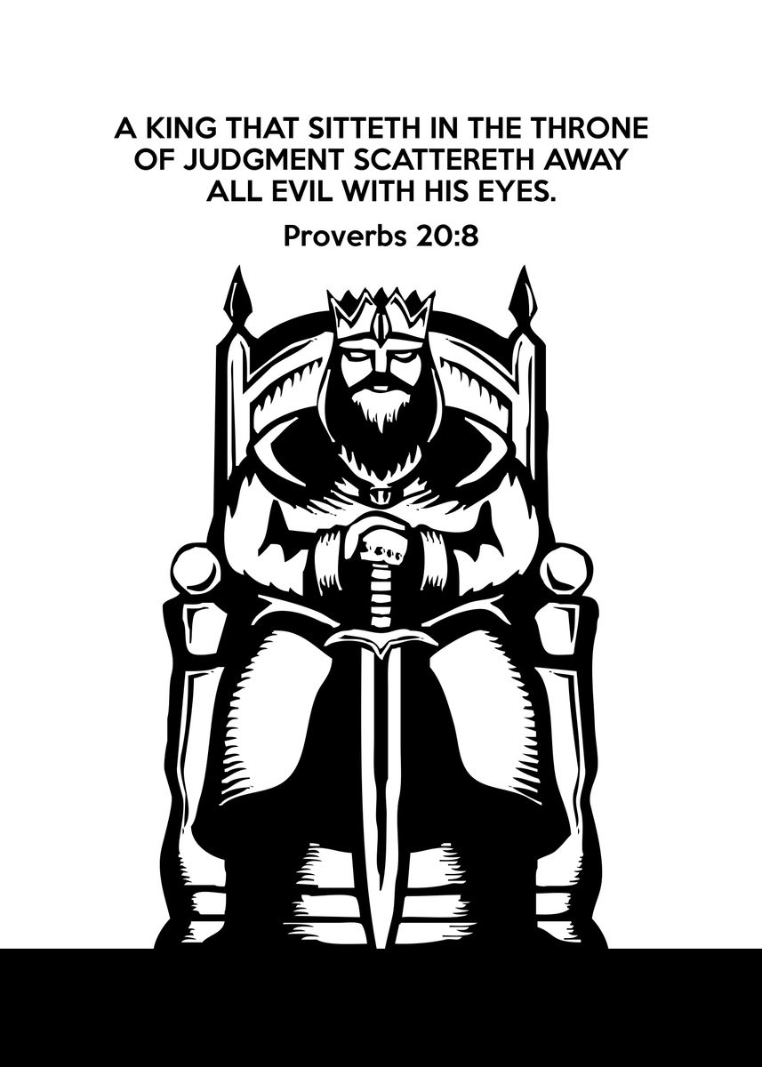 'Proverbs 20 8' Poster, picture, metal print, paint by ABConcepts ...