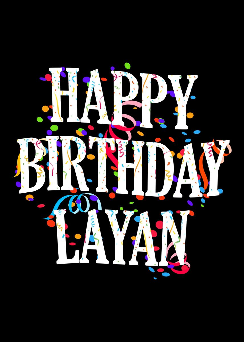 'Happy Birthday Layan' Poster, picture, metal print, paint by ...