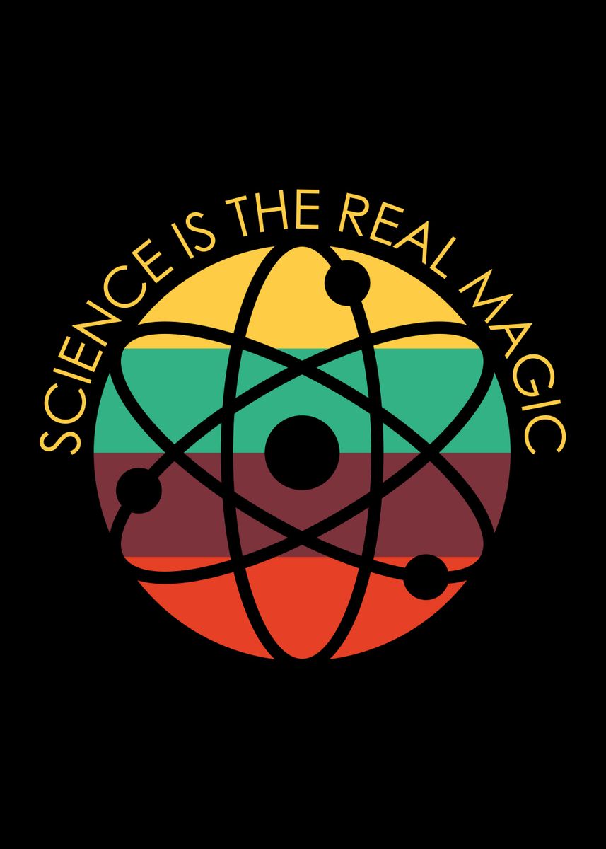 'Science is the Real Magic' Poster, picture, metal print, paint by ...