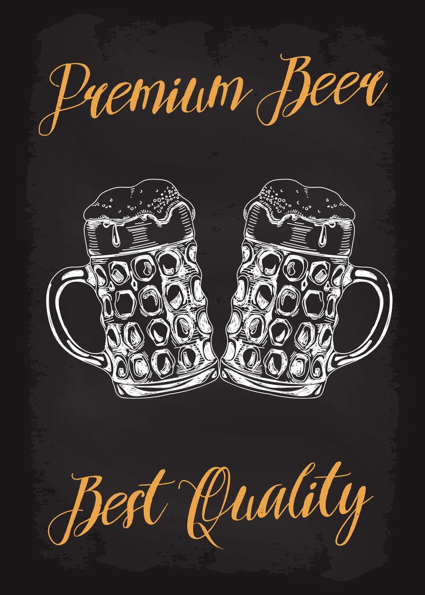 'Premium Beer Best Quality' Poster by dkDesign | Displate