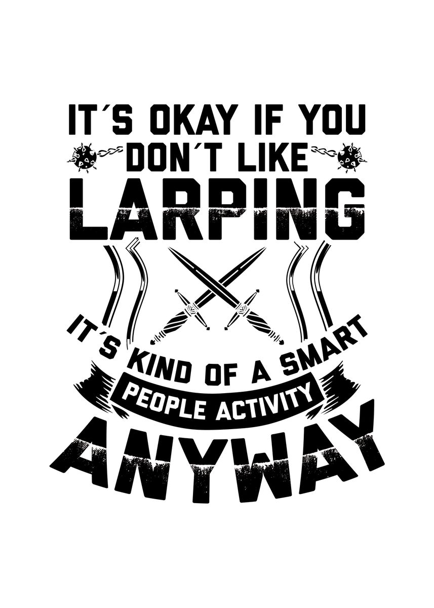 'Larping Hobby Sayings Gift' Poster by TW Design | Displate