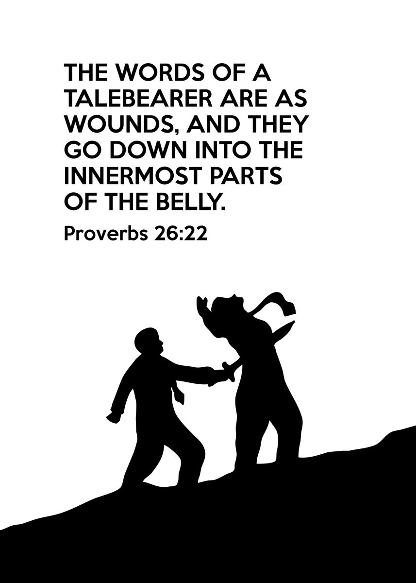 'Proverbs 26 22' Poster, picture, metal print, paint by ABConcepts | Displate