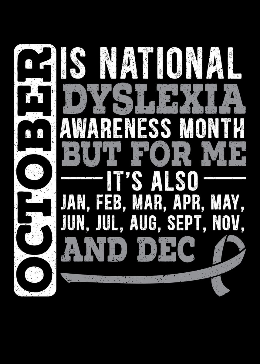 'Dyslexia Awareness' Poster, picture, metal print, paint by NAO | Displate