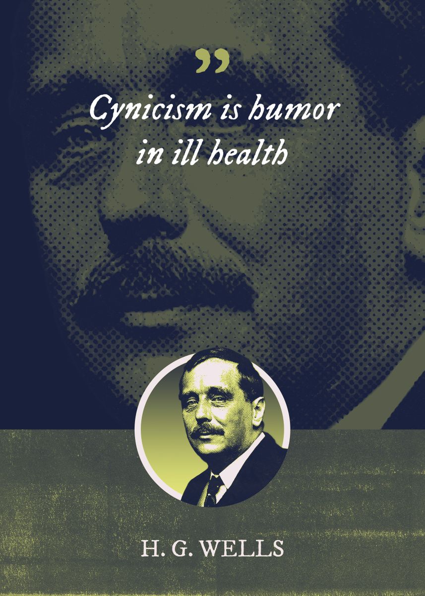 'Cynicism is humor in ill ' Poster, picture, metal print, paint by ...