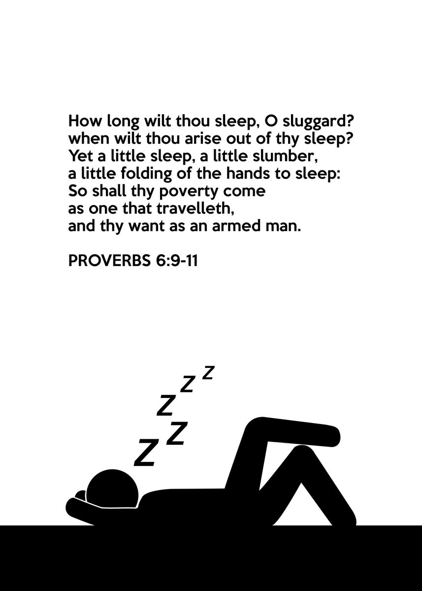 'Proverbs 6 9 11' Poster, picture, metal print, paint by ABConcepts ...