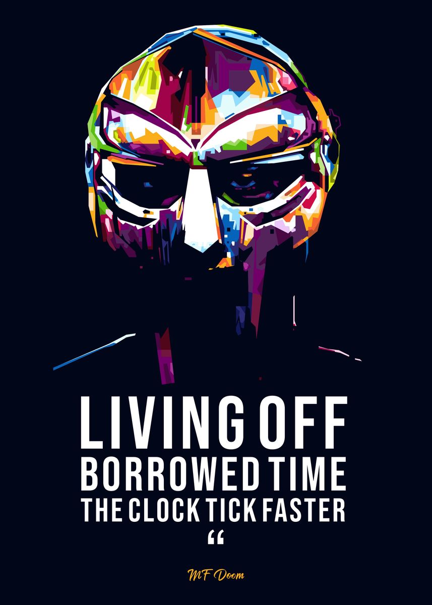 'MF Doom Quotes' Poster, picture, metal print, paint by MK STUDIO ...