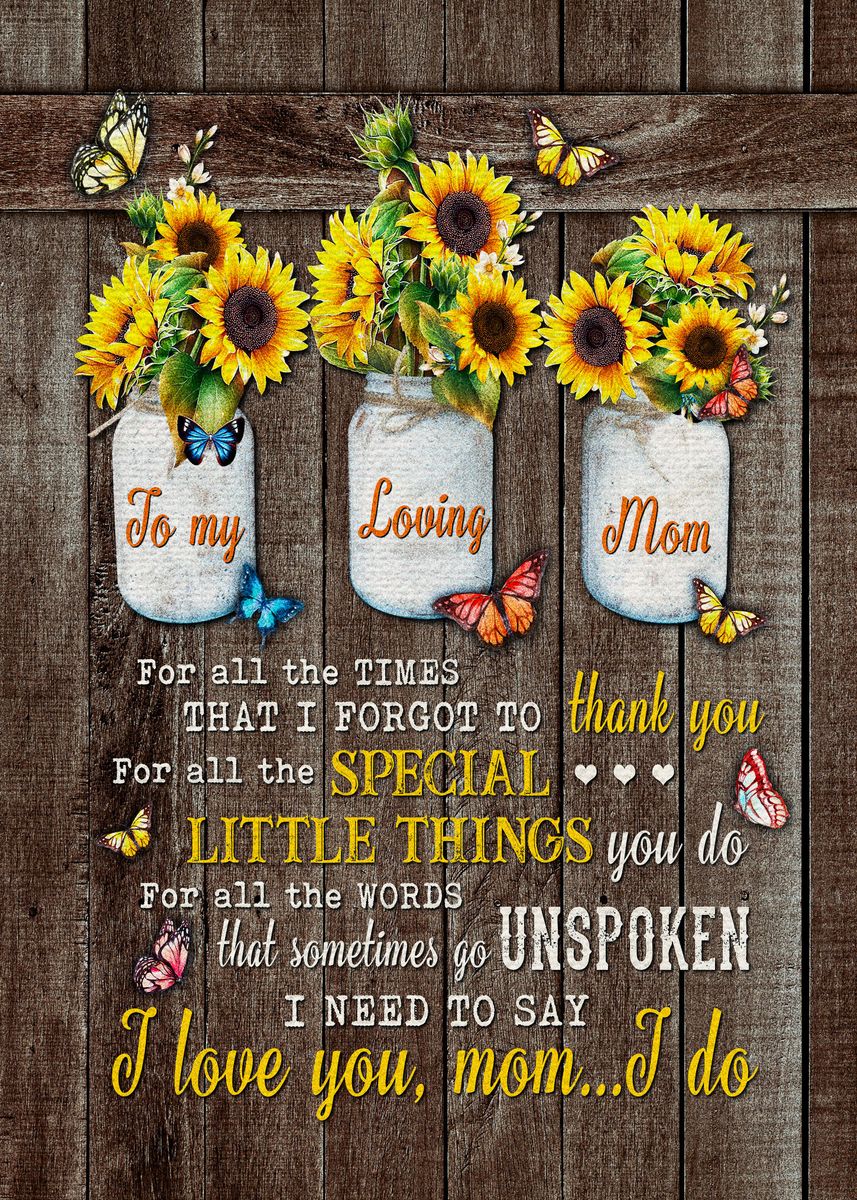 'To my Mom' Poster, picture, metal print, paint by TEE ART | Displate