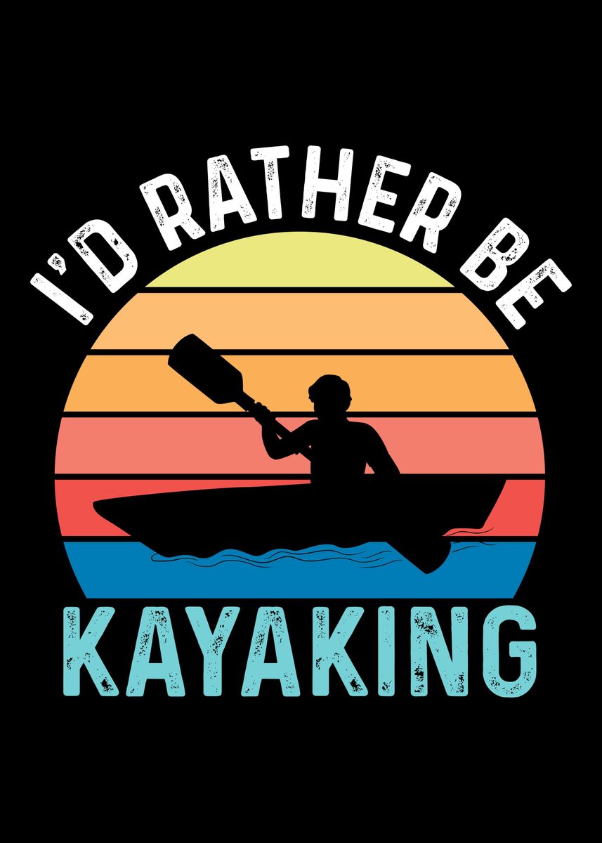 'Funny Kayak Kayaking' Poster, picture, metal print, paint by Christian ...