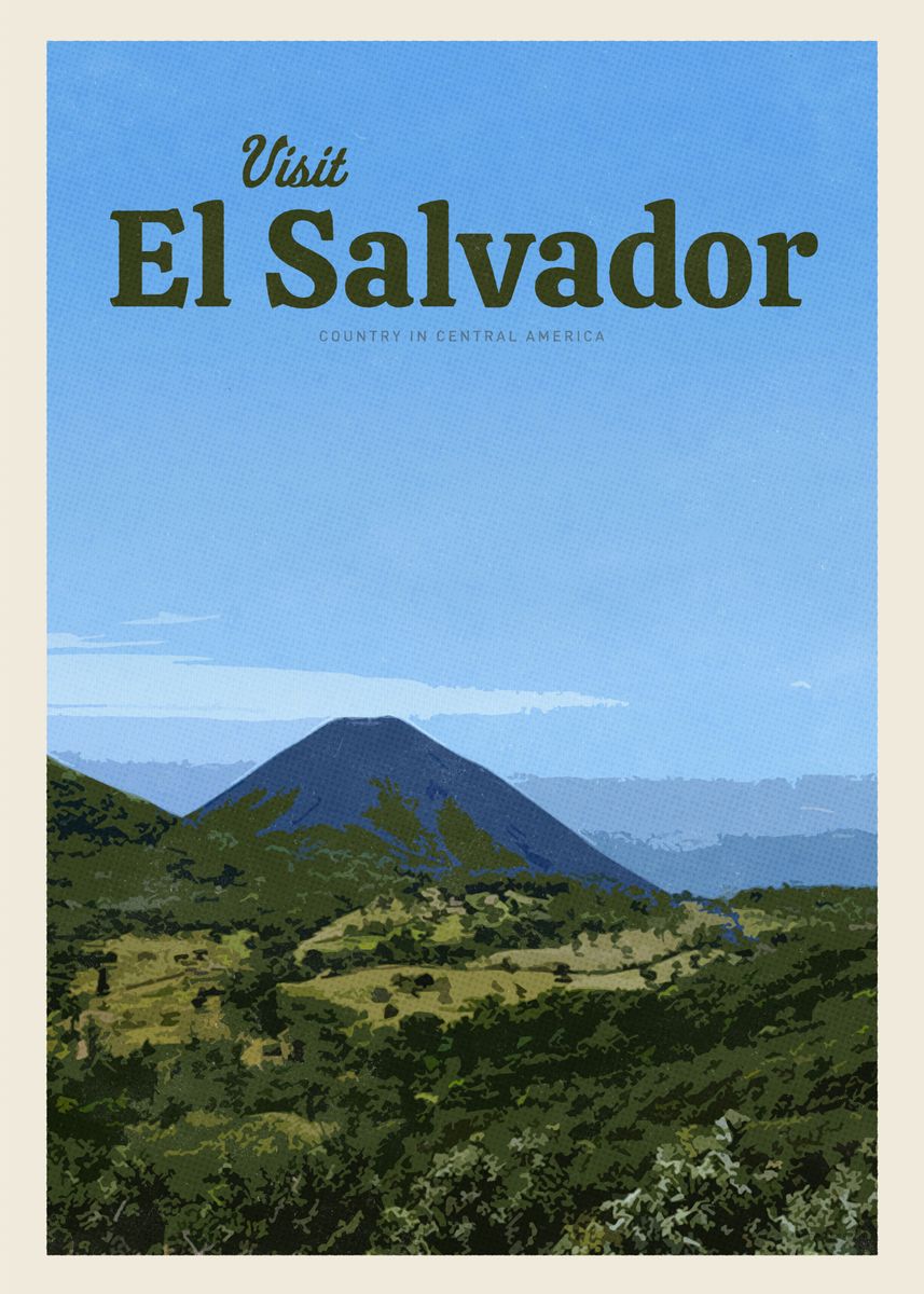 'Visit El Salvador' Poster, picture, metal print, paint by Mercury Club ...