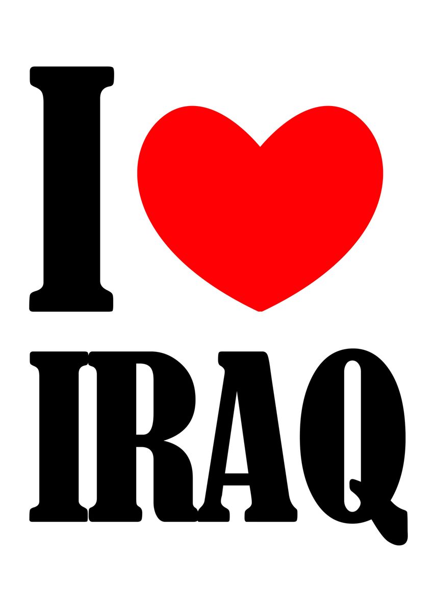 ' I Love Iraq' Poster, picture, metal print, paint by artisticdesign ...